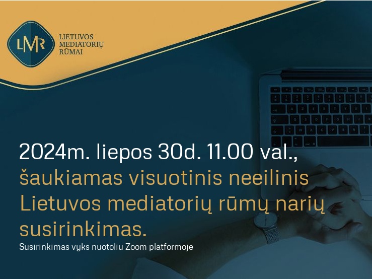 2024 m. liepos 30 d. šaukiamas neeilinis visuotinis LMR narių ...